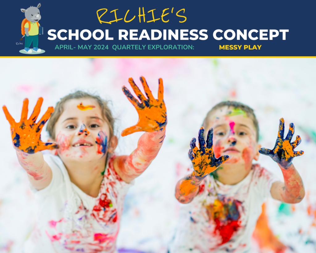 MESSY PLAY | Richland County First Steps to School Readiness